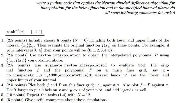Solved Write A Python Code That Applies The Newton Divided Difference Algorithm For