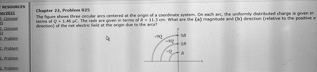 SOLVED: The figure shows three circular arcs centered at the origin of a coordinate system. On ...