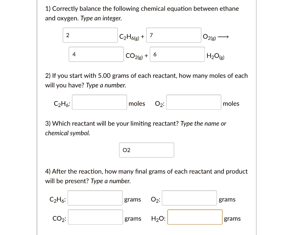 1 correctly balance the following chemical equation between ethane and ...