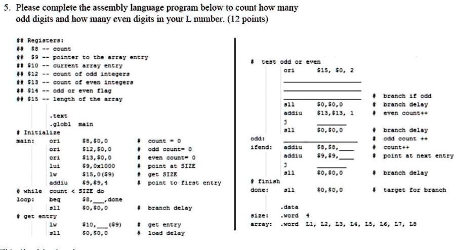 SOLVED: Please fill in the blanks in the image below: 5. Please complete the assembly language ...