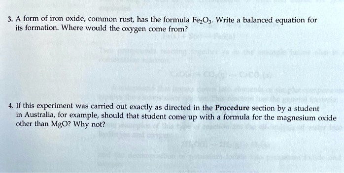 3 a form of iron oxide common rust has the formula fezoz write balanced ...