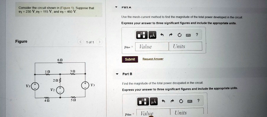 SOLVED: a and b Consider the circuit shown in (Figure 1.Suppose that =230Vv=115Vandv3=460V Use ...