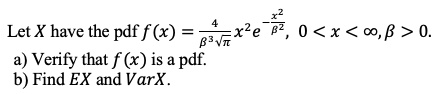 SOLVED: Let X have the pdf f (x) = ax*e #,0