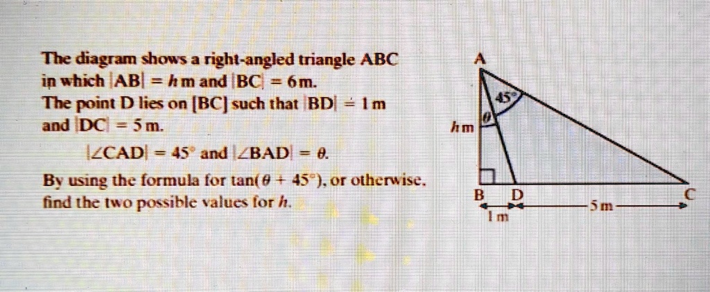 SOLVED: Texts: The diagram shows a right-angled triangle ABC in which AB = hm and |BC - 6m|. The ...