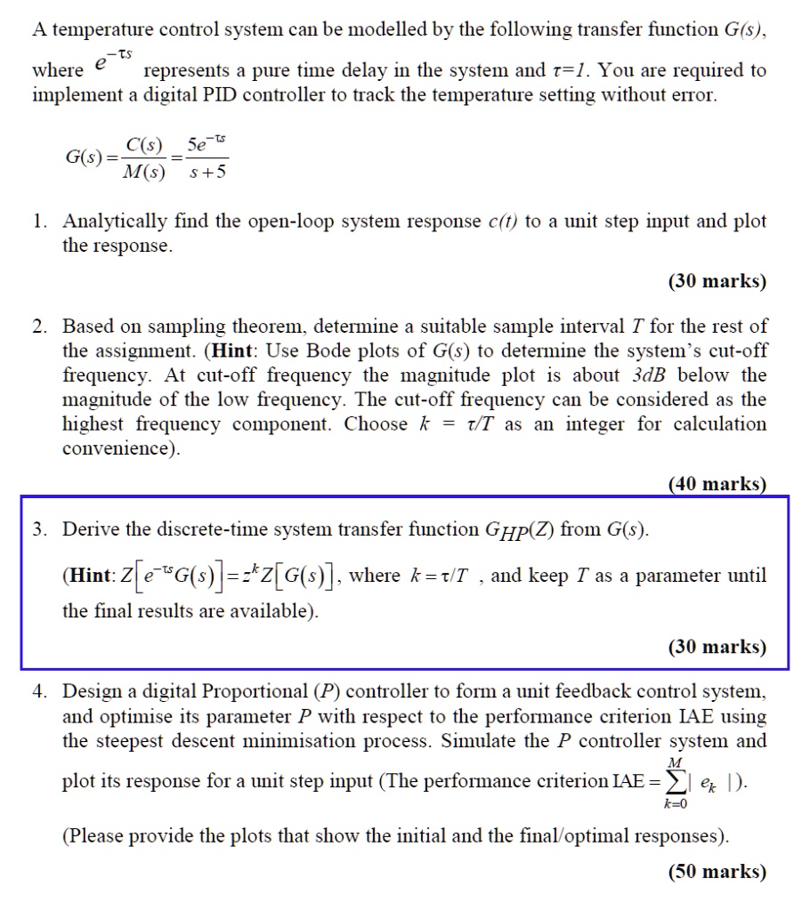 Solved Derive The Discrete Time System Transfer Function Ghp Z From G S Question 3 Please A
