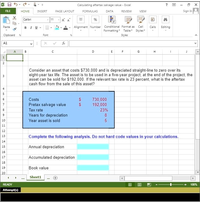 SOLVED: Calculating after-tax salvage value - Excel PAGE LAYOUT FORMULAS DATA REVIEW - X uIuIS ...