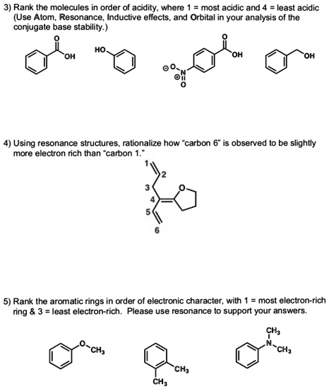 3) Rank the molecules in order of acidity, where 1 = most acidic and 4 ...