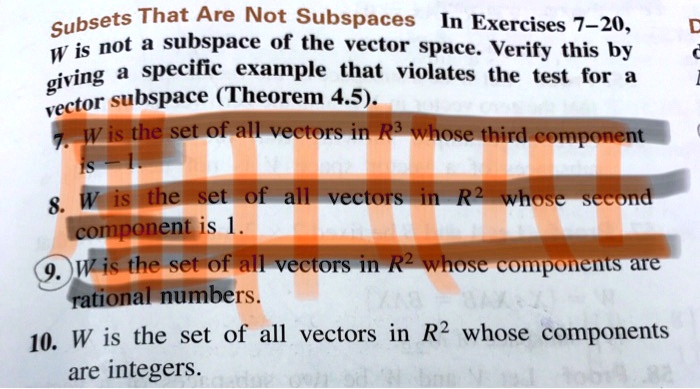 Subsets That Are Not Subspaces In Exercises 7–20, W is not a subspace of the vector space ...