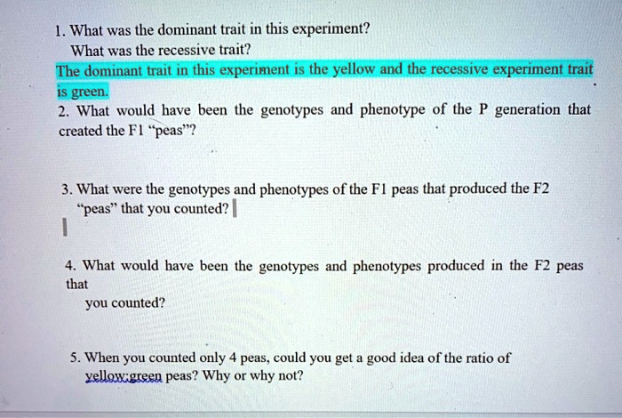 SOLVED: What was the dominant trait in this experiment? What was the ...