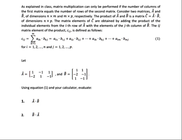 as explained in class matrix multiplication can only be performed if ...