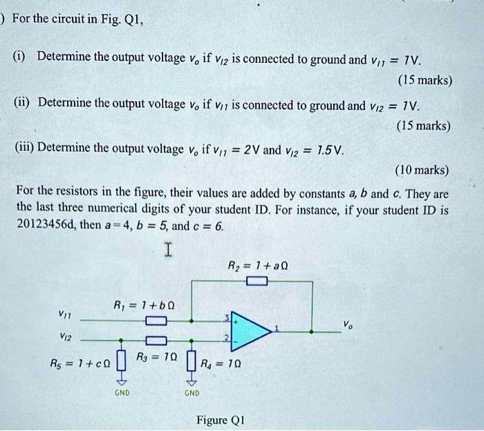 for the circuit in fig ql determine the output voltage vo if viz is connected to ground and vnn ...