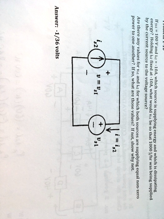 SOLVED: Answer: -1/36 volts 2 power to one another? If so, what are those values? If not, show ...