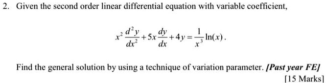given the second order linear differential equation with variable ...