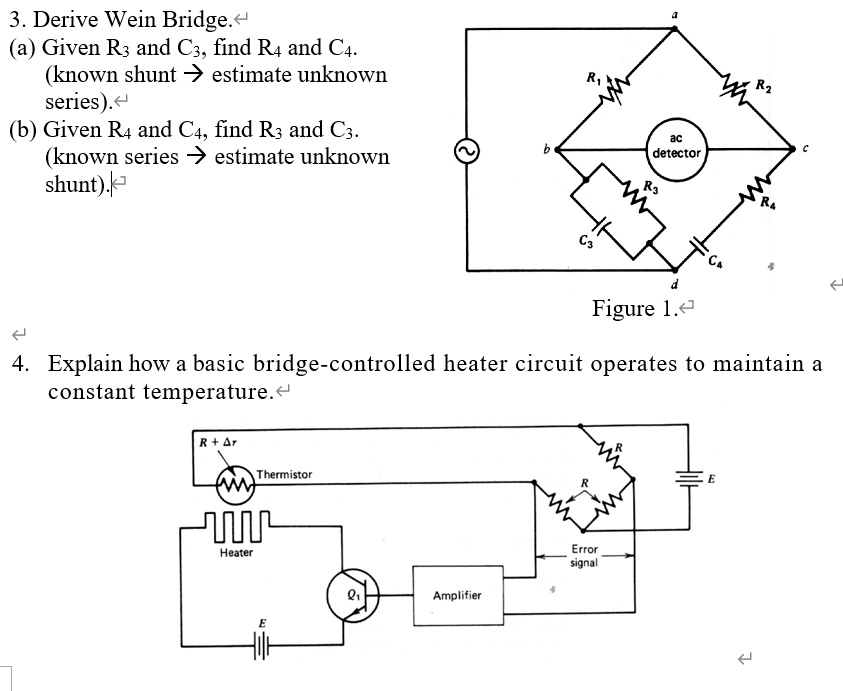 3. Derive Wein Bridge. (a) Given R3 and C3, find R4 and C4. (known shunt → estimate unknown ...