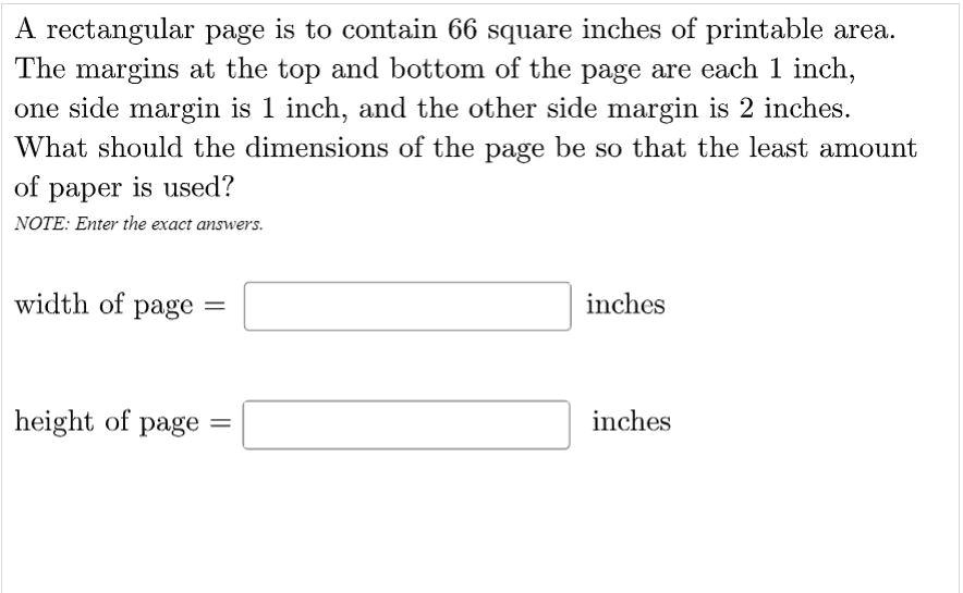 a rectangular page is to contain 66 square inches of printable area the ...
