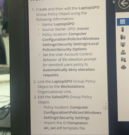 1. Create and then edit the LaptopGPO Group Policy Object using the ...