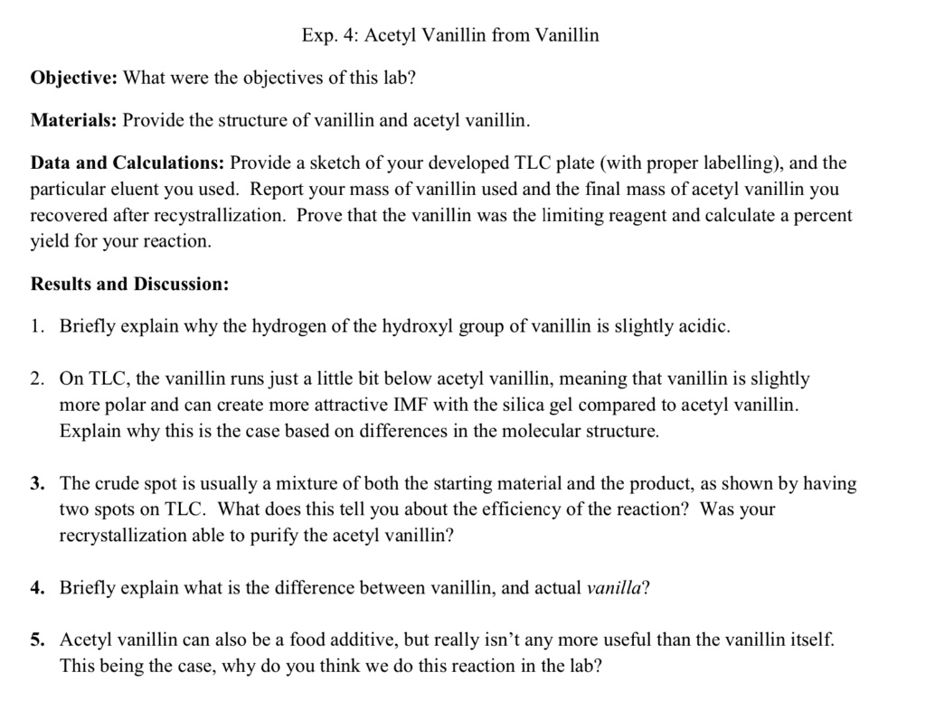 SOLVED: Exp. 4: Acetyl Vanillin from Vanillin Objective: What were the ...
