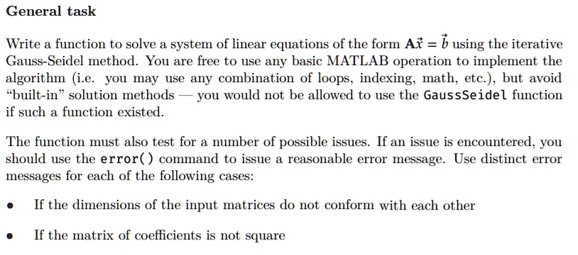 Solved Write A Function To Solve A System Of Linear Equations Of The Form Ax B Using The