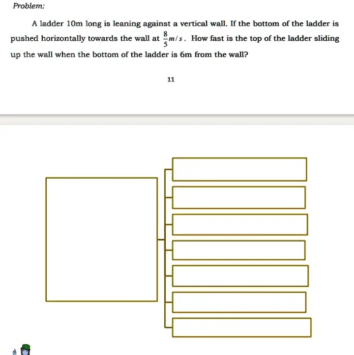 SOLVED: A ladder 10m long is leaning against a vertical wall. If the ...