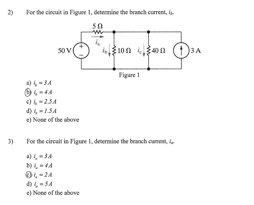 SOLVED: For the circuit in Figure 1, determine the branch current, i ...