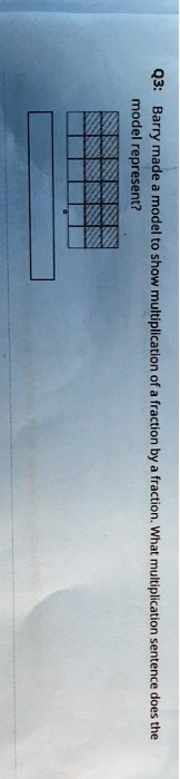 03: Barry model represent? made model to show multiplication of a ...