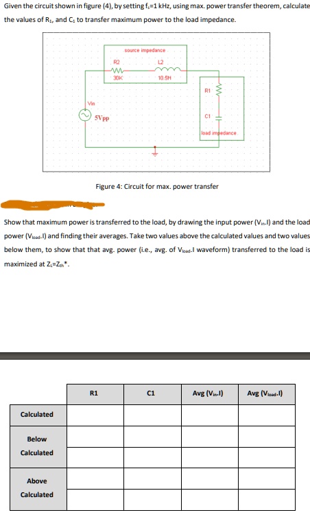Given the circuit shown in figure (4), by setting f1=1 kHz, using max. power transfer theorem ...