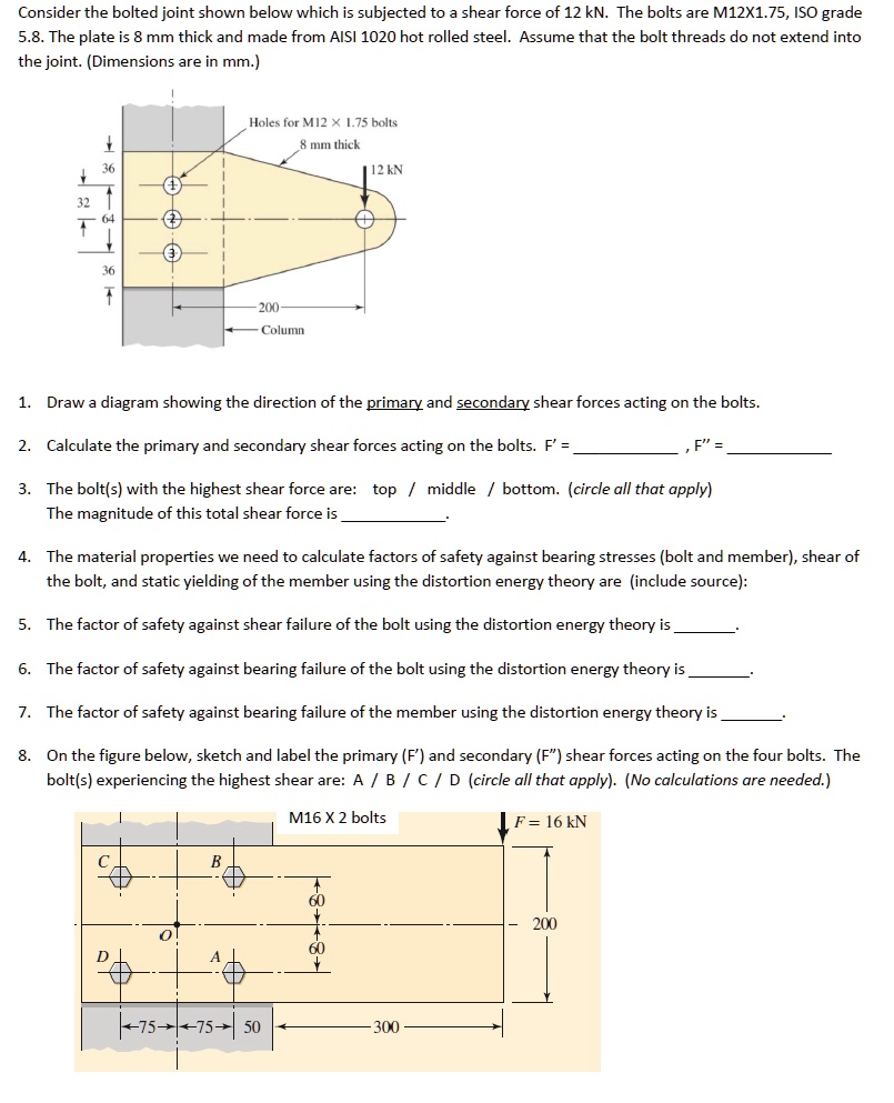 SOLVED: Consider the bolted joint shown below which is subjected to a ...