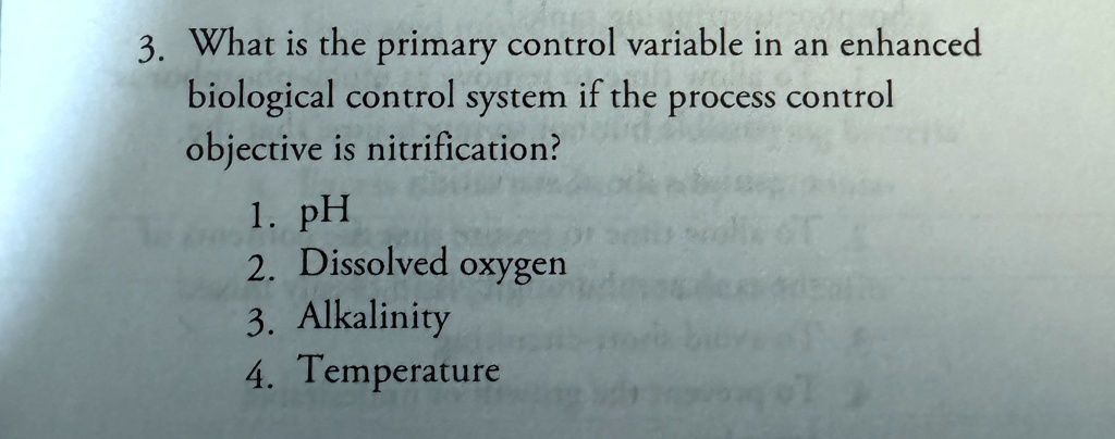 SOLVED: What is the primary control variable in an enhanced biological ...