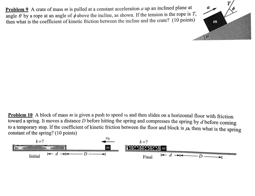SOLVED: Problem 9: A crate of mass m is pulled at a constant ...