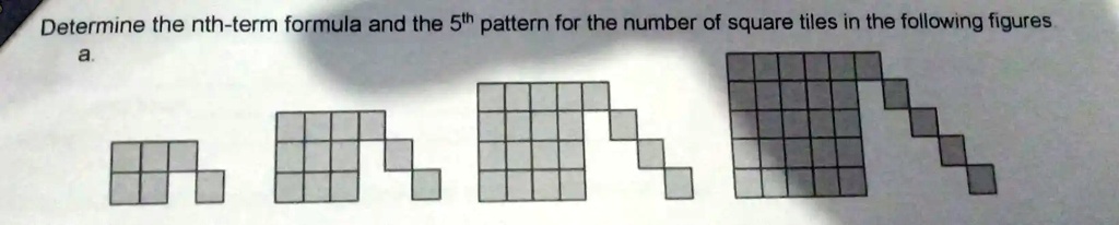 Determine the nth-term formula and the 5th pattern for the number of ...