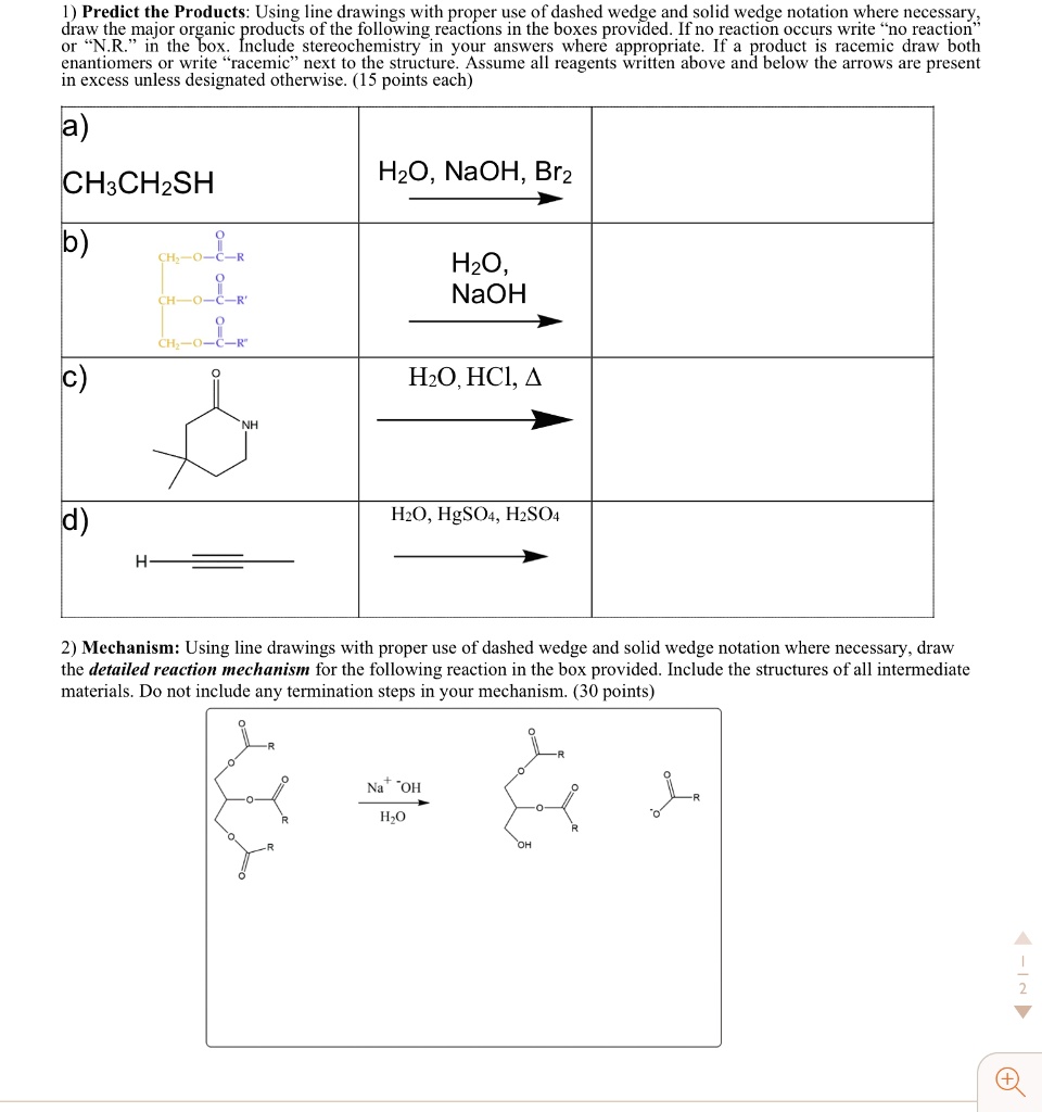 SOLVED: Predict the Products: Using line drawings with proper use of ... SOLVED: Predict the Products: Using line drawings with proper use of ...