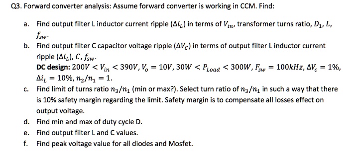 SOLVED: Q3. Forward converter analysis: Assume the forward converter is ...
