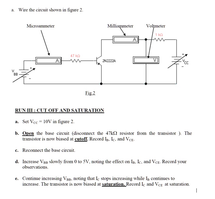 SOLVED: Adjust VBB so that IB = 40mA. a. Wire the circuit shown in ...