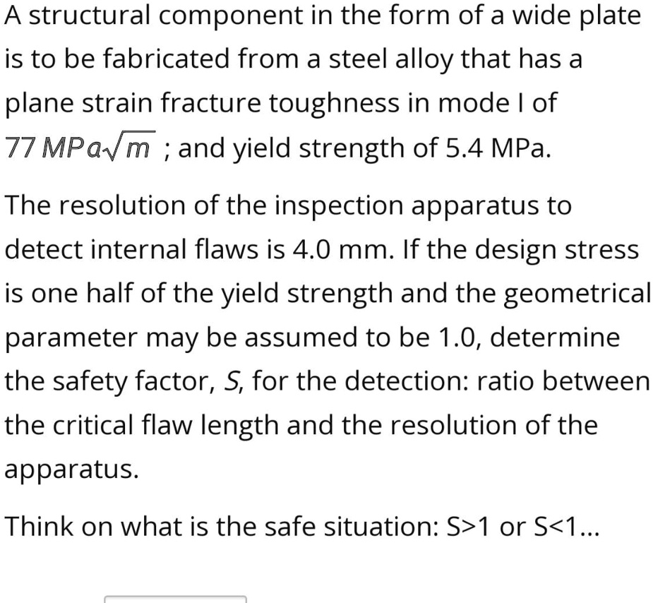 a structural component in the form of a wide plate is to be fabricated ...