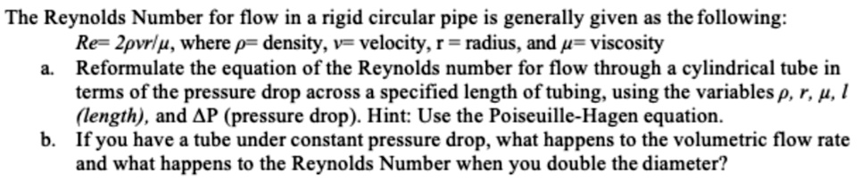 the reynolds number for flow in a rigid circular pipe is generally ...