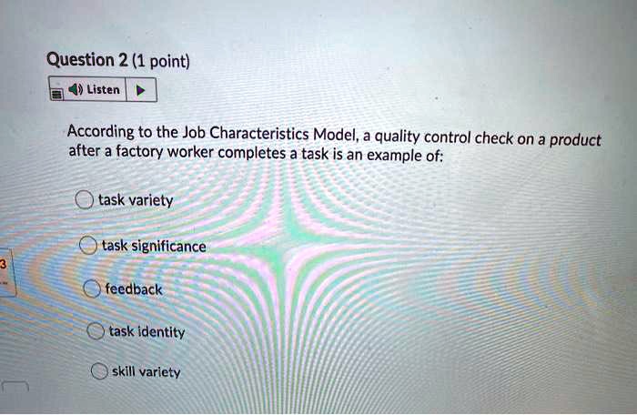 question 2 1 point listen according to the job characteristics modela ...