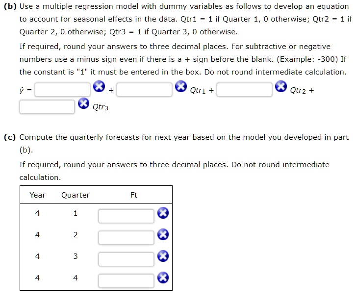 B Use Multiple Regression Model With Dummy Variables As Follows To Develop Equation To Account