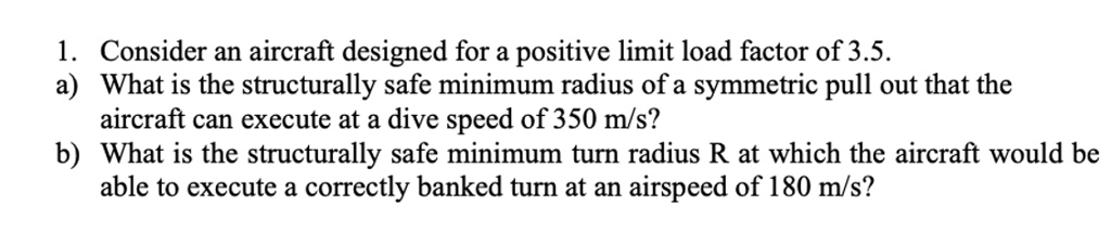 SOLVED: 1 Consider an aircraft designed for a positive limit load ...