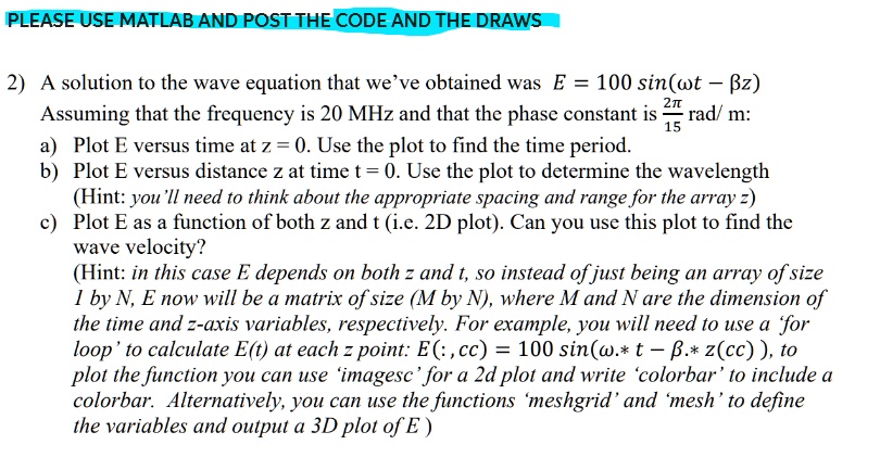 Solved Note Please Use Matlab And Post The Code And The Draws Please Use Matlab And Post The