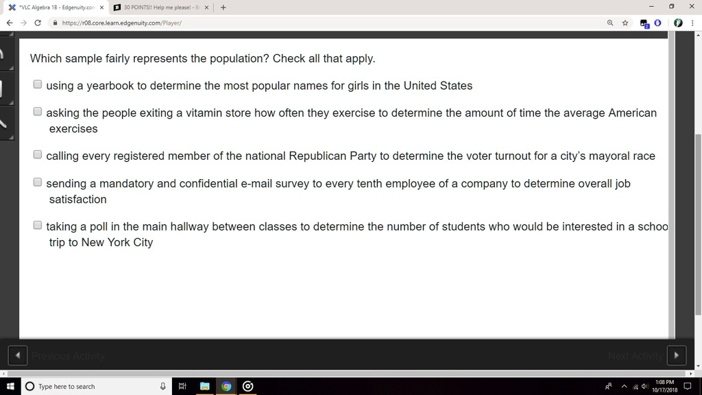 SOLVED: 20 POINTS! PLEASE HELP MY LAST QUESTION FOR MY EXAM Which sample fairly represents the ...