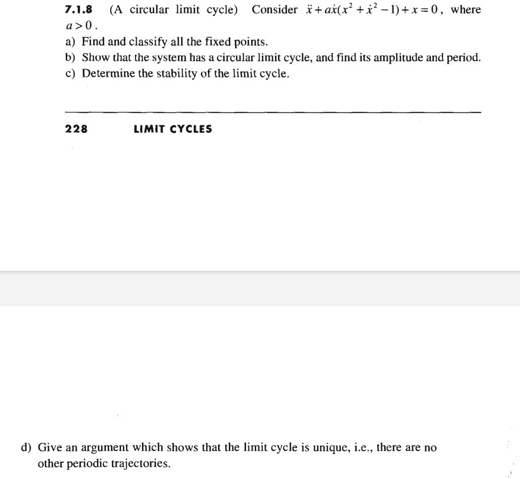 718 a circular limit cycle consider axx x2 dx0 where a 0 a find and ...