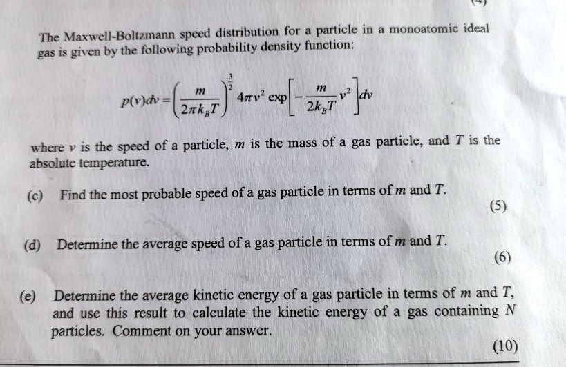 The Maxwell-Boltzmann speed distribution for a particle in a monoatomic ...