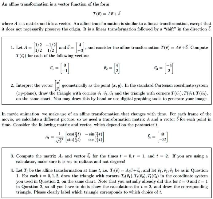 SOLVED: An alline transformation is vector fuction of the form T() =A0 ...