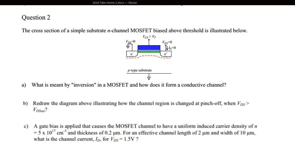 question 2 the cross section of a simple substrate n channel mosfet ...