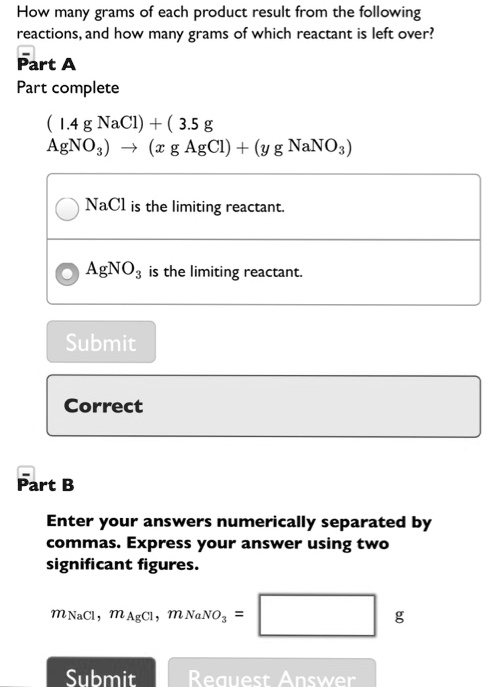 SOLVED: How many grams of each product result from the following reactions, and how many grams ...