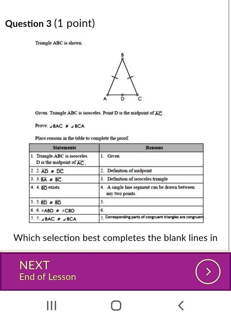 SOLVED: Help!!!!! Look at pics Question 3 (1 point) Triangle ABC is shown. Given: Triangle ABC ...