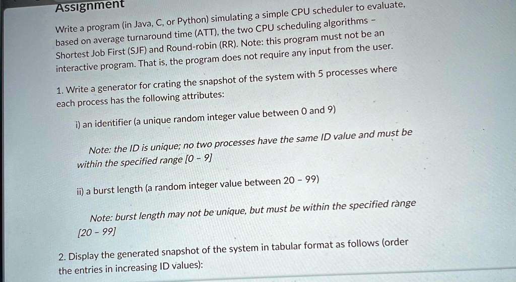Solved Assignment Write A Program In Java C Or Python Simulating A Simple Cpu Scheduler To