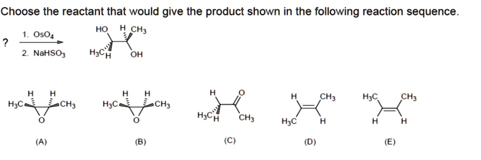 SOLVED:Choose the reactant that would give the product shown in the ...