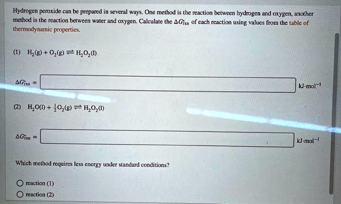 SOLVED: Hydrogen peroxide can be prepared several ways. One method is ...