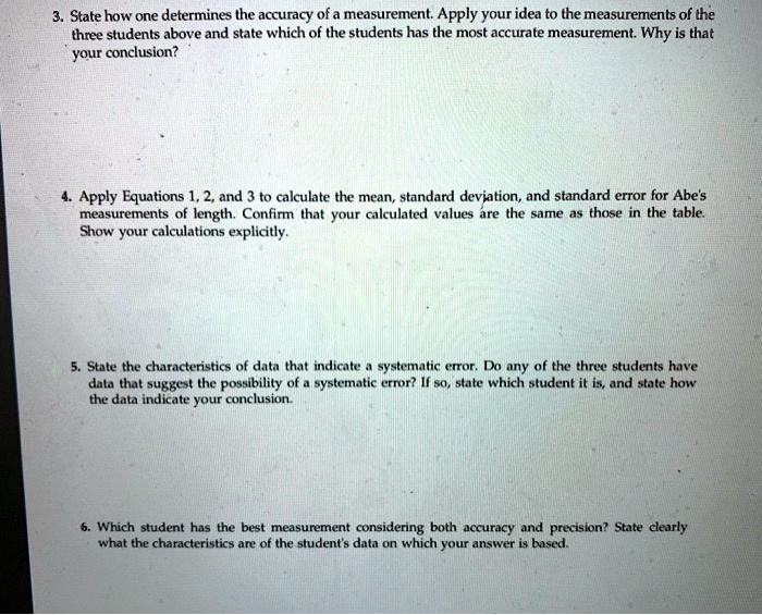 State how one determines the accuracy of a measurement. Apply your idea ...